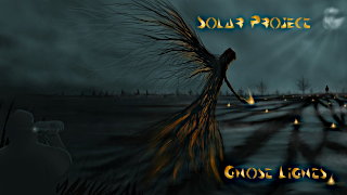 Solar Project: *Ghost Lights* - the 13th album